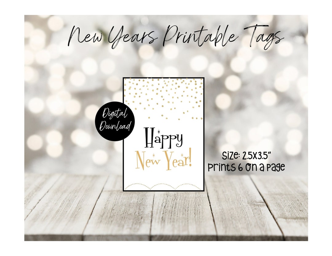 Happy New Year Printable Gift Tags, Printable New Year Tags, New Year's ...