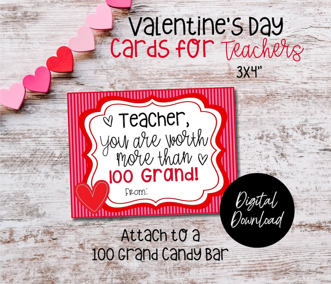 Teacher Valentine's Day Cards, You Are Worth More Than 100 Grand ...