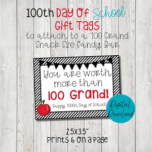 You Are Worth More Than 100 Grand Gift Tags for the 100th Day of School ...