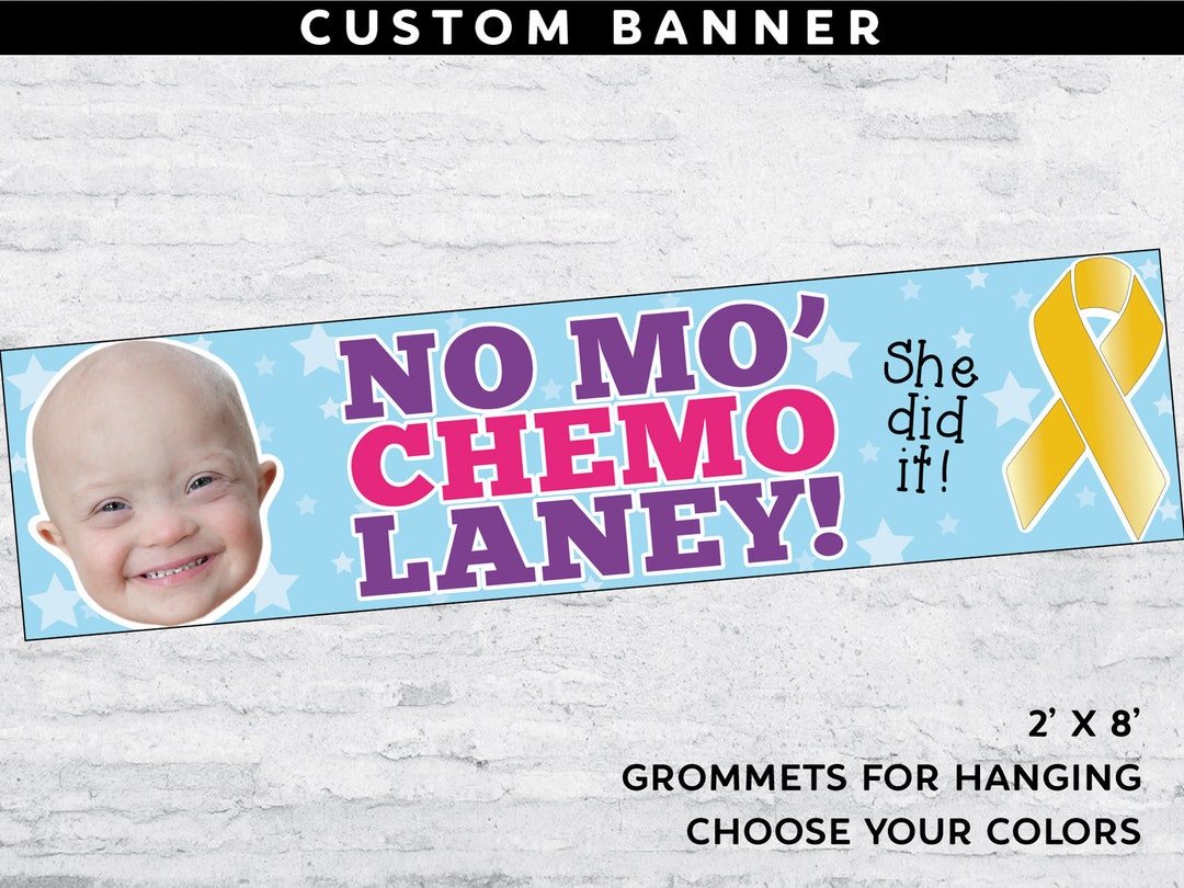 End of Chemo Banner | Custom 2'x8' Vinyl Banner - Etsy