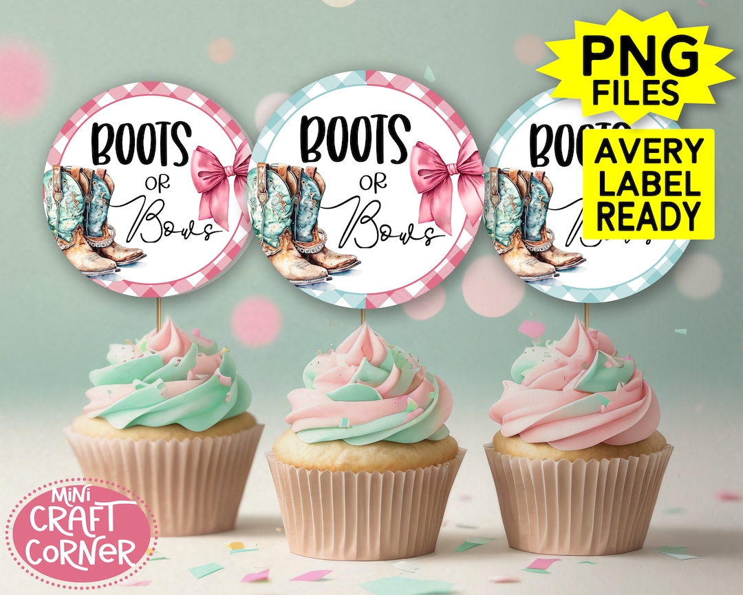 PDF and Png Boots or Bows Cupcake Topper. Boy or Girl Topper. He or She ...