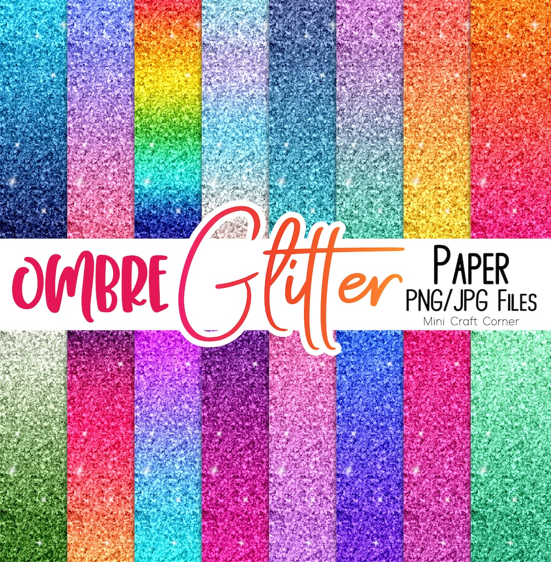 DIGITAL Ombre Glitter Papers / Digital Paper / Ombre Paper / Printable ...