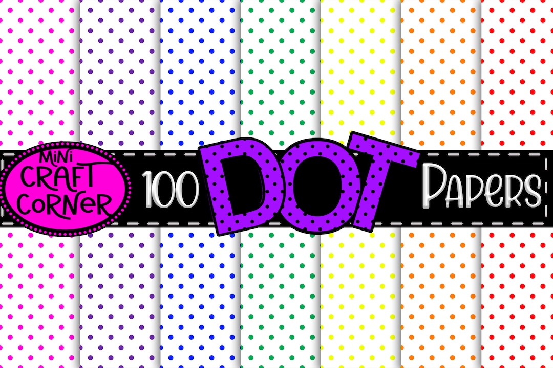 DIGITAL 100 Dot Papers / Dots Digital Paper / Colorful Dots Paper / 100 ...