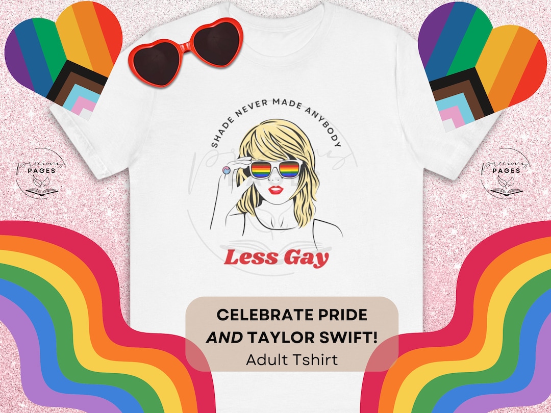 Taylor Swift Pride Tshirt Swiftie Merch Eras Tour Shade Never Made ...