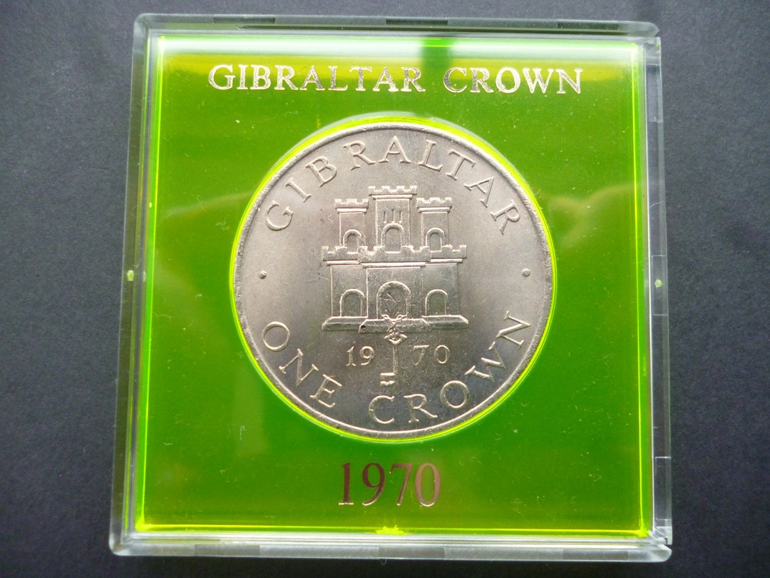 1970 Gibraltar Crown Coin, in Good Un-circulated Condition Housed in a ...