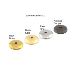 Round Dome Disc Brass, Matte Gold, Silver Tone, Antique Copper 10mm ...