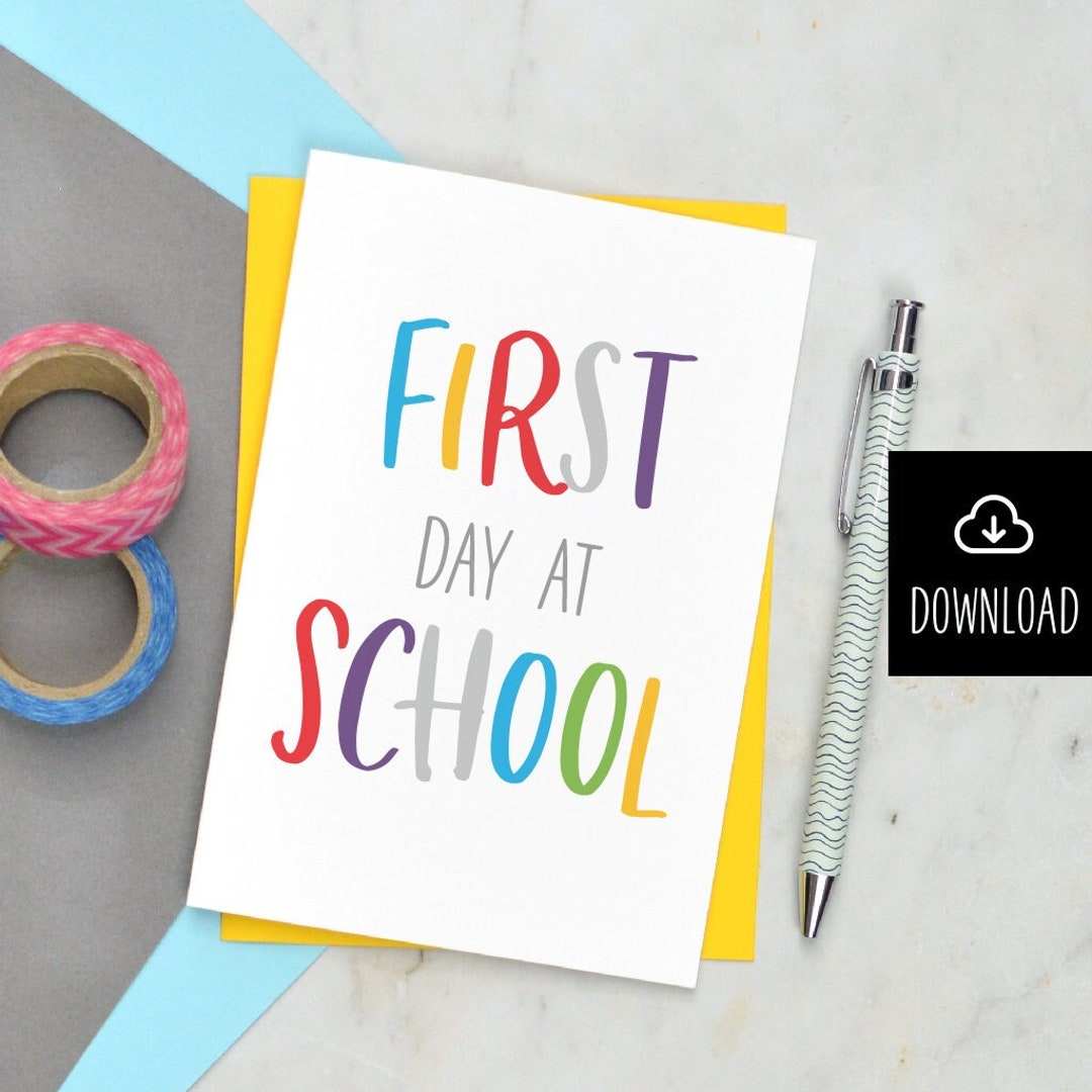 First Day Its School Card Download/printable Card - Etsy