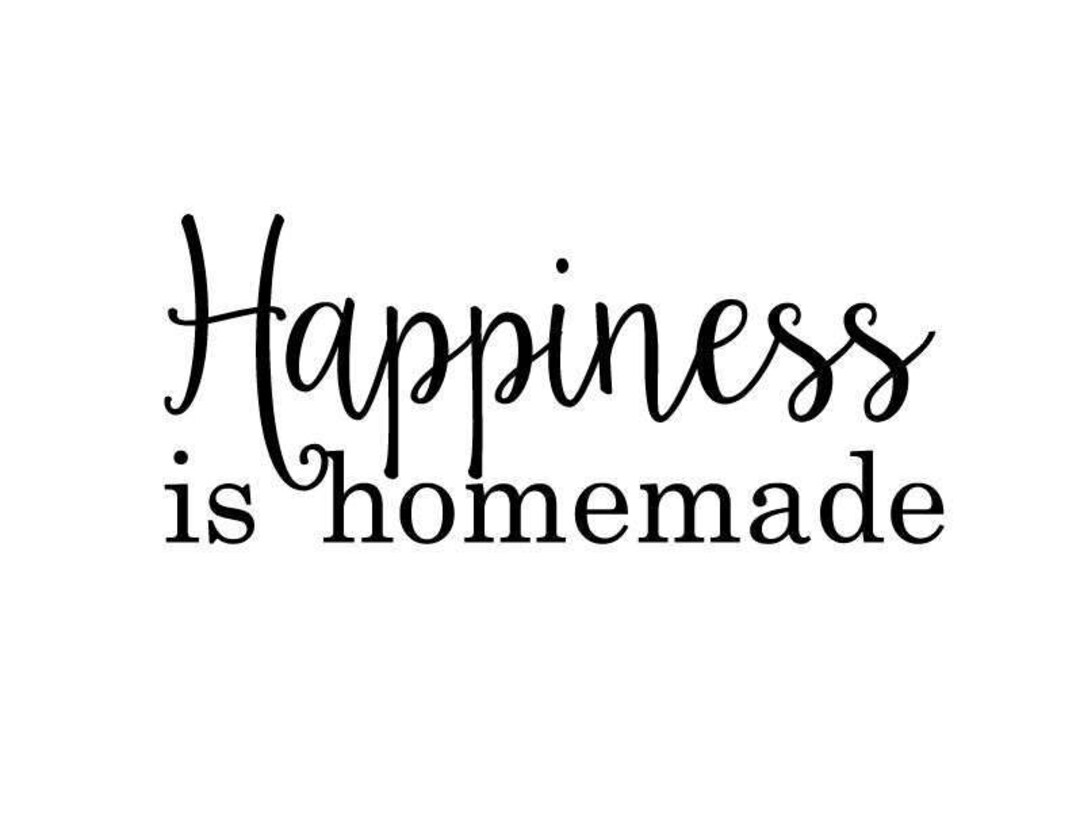 Happiness is Homemade Quote Wall Decal Removable Decor DIY Sign 2002 - Etsy
