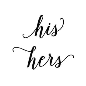 His and Hers Vinyl Decal for Crafts Signs Stencils Vehicles Etc 2039 - Etsy