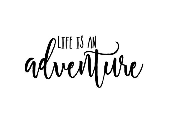 Life Is An Adventure Quote Wall Decal Removable Decor | Etsy