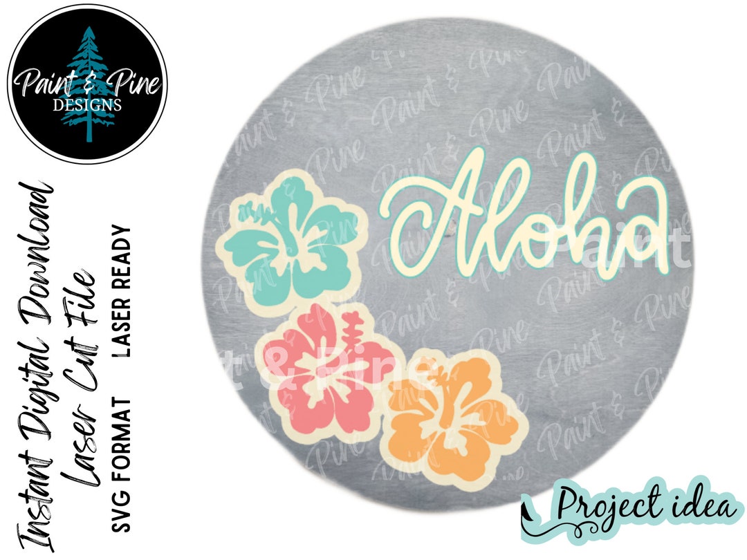 Aloha Floral Round Sign SVG Instant Digital Download Laser Cut File ...