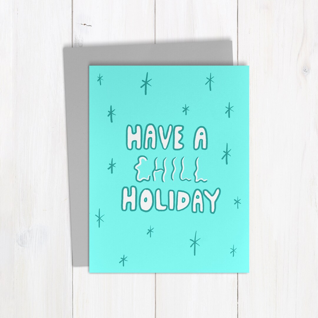 Have A Chill Holiday | Handmade Watercolor Greeting Card - Etsy