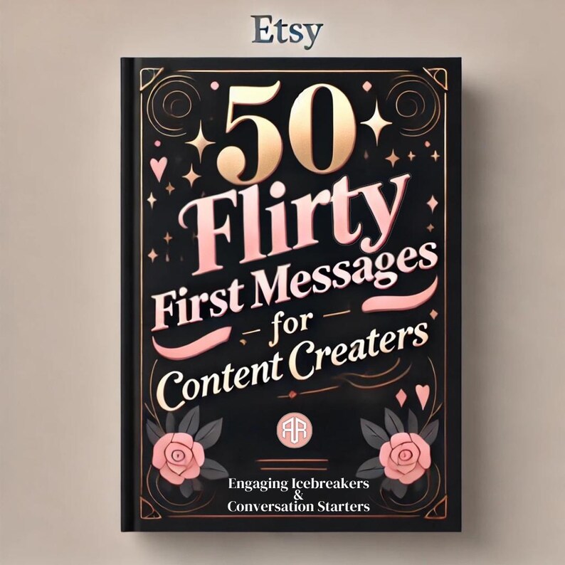 50 Flirty First Messages for Content Creators - Engaging Icebreakers ...