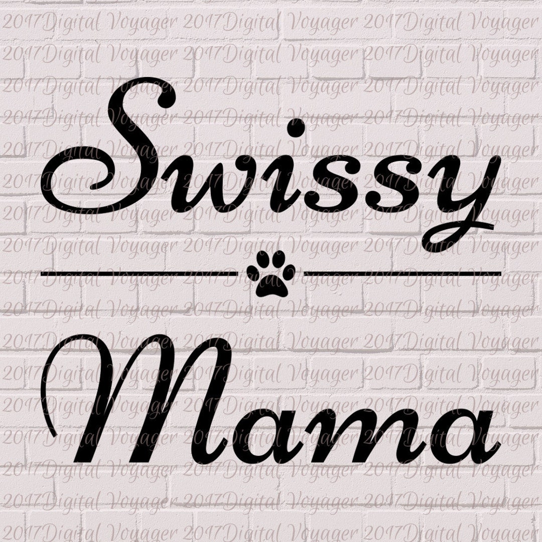 Swissy Mama Paw Print SVG/PNG - Greater Swiss Mountain Dog - Digital ...
