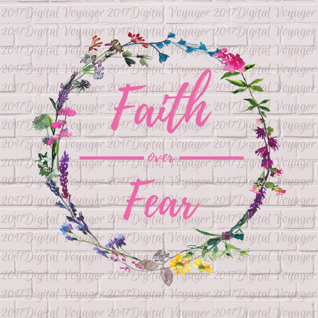Faith Over Fear Sublimation Designs Downloads PNG- Religious Scripture ...