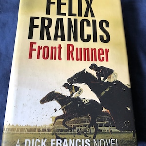 Front Runner by Felix Francis First Edition Signed Hardcover Book 2015 ...