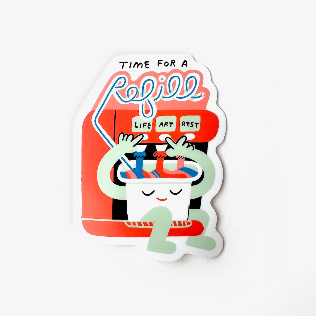 Time for a Refill 3" Die-cut Vinyl Sticker - Etsy