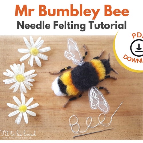 Needle Felted Bumble Bee Tutorial Mr Bumbley Bee - Etsy UK