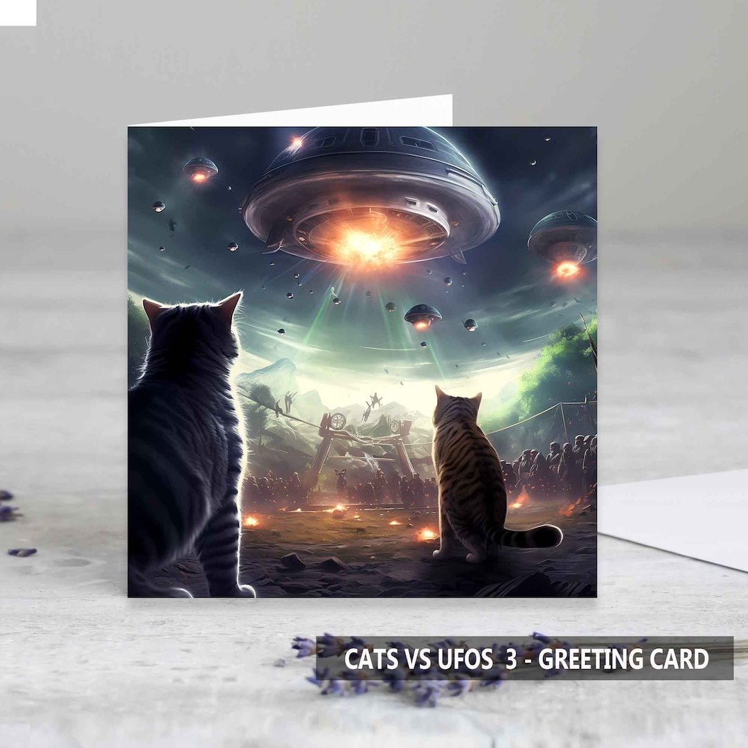 Cats Vs Ufos 3 Greeting Cards - Birthday Card - Art Card - Funny Cards ...