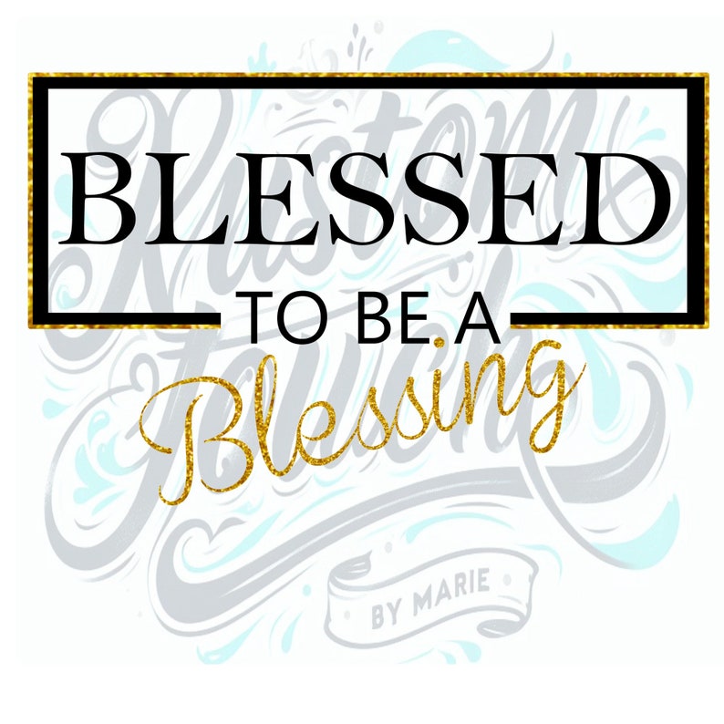 Blessed to Be a Blessing Svg, PNG, Spiritual Svg, Ladies Tshirt - Etsy