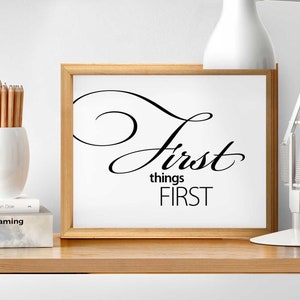 Recovery Art Print First Things First Giclée, Encouragement Art Print ...