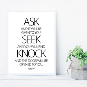 Matthew 7:7 ASK, SEEK, KNOCK Scripture Art Print Bible Verse Art ...