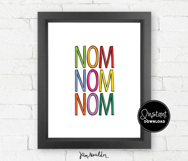 NOM NOM NOM Print | Colorful Foodie Kitchen Art (instant Download) - Etsy