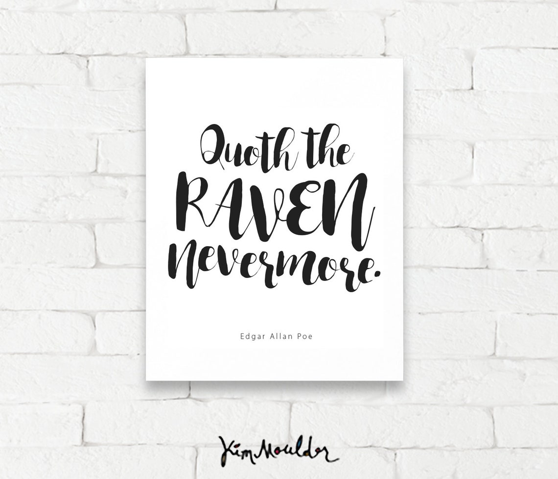 Quoth the Raven Nevermore. Edgar Allan Poe Typography Poster, Home ...