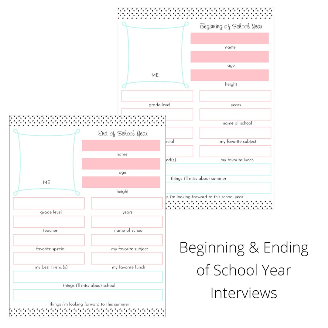 School Year Interview, Start of School Interview and End of Year ...