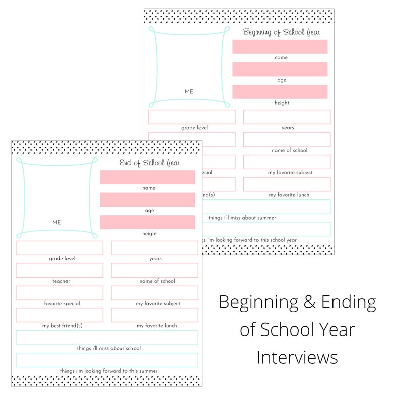 School Year Interview, Start of School Interview and End of Year ...