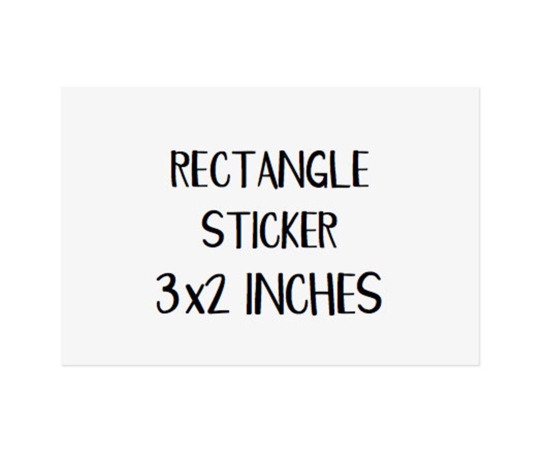 Custom Rectangle Shape Sticker Multi Use Sticker for Any Occation Small ...