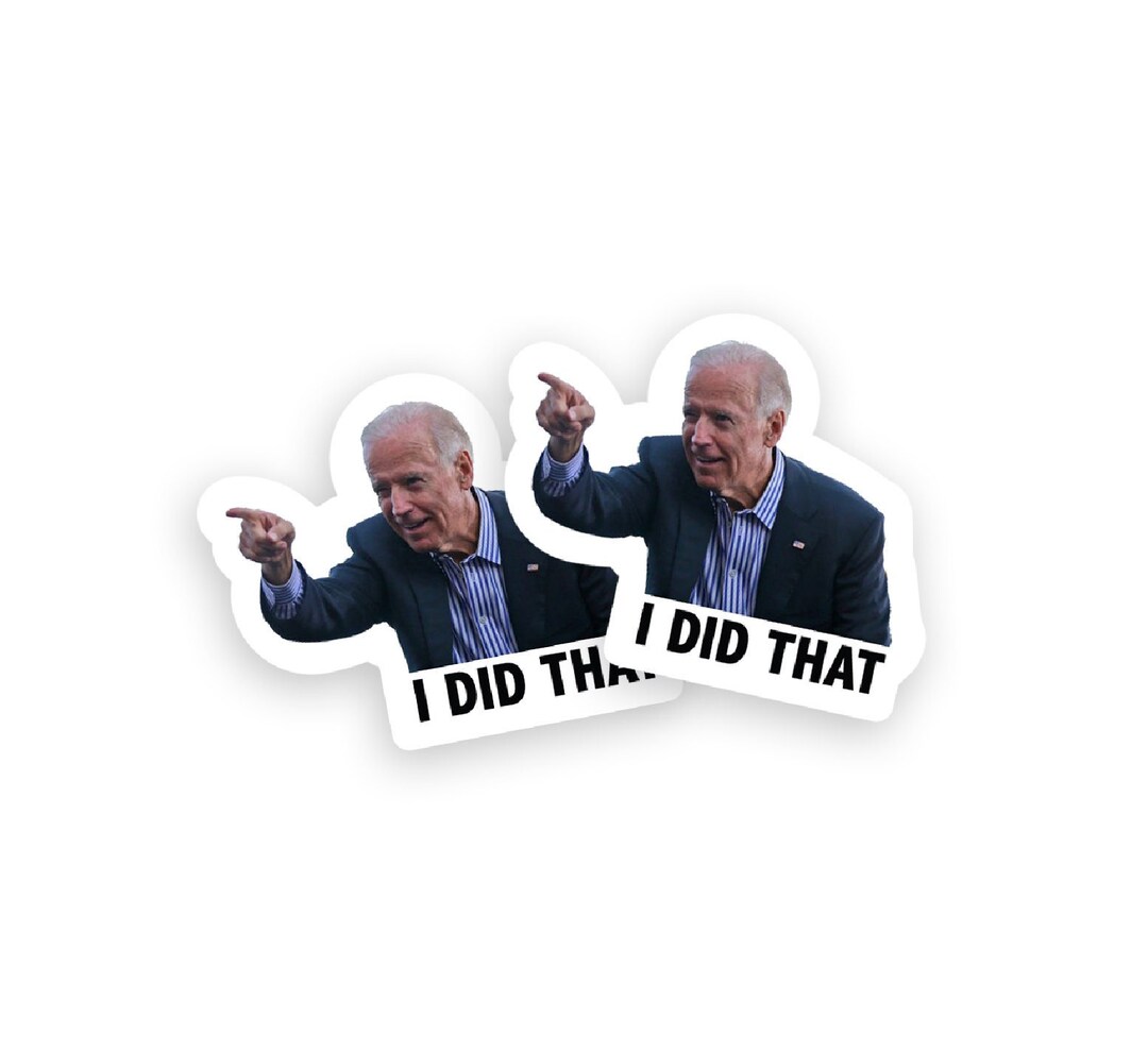 Joe I Did That Sticker Digital File Sticker - Etsy