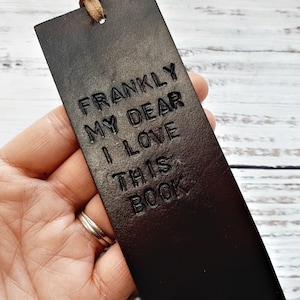 Frankly My Dear Bookmark - Leather Book Marker - Custom Gift for Book ...
