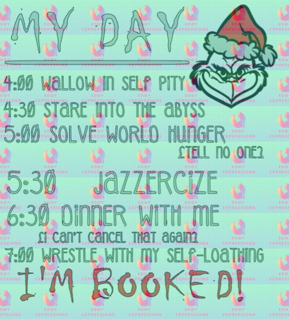 Grinch Schedule PNG File Download for Cricut - Etsy