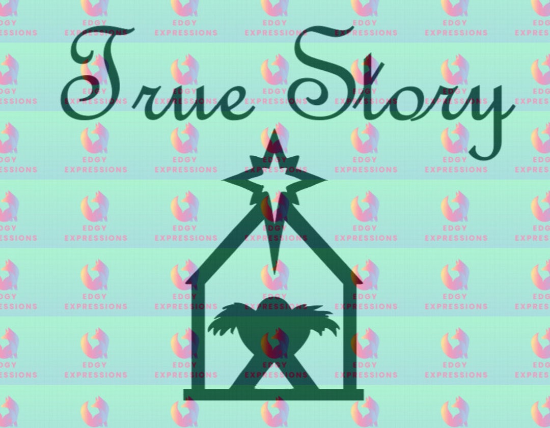 True Story PNG File Download for Cricut - Etsy