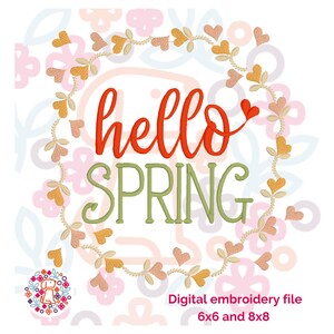 Hello Spring Machine Embroidery Design 6x6 8x8 for Easter Springtime ...