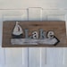 Rustic Lake Sign Lake House Sign Refurbished Lake Sign for - Etsy