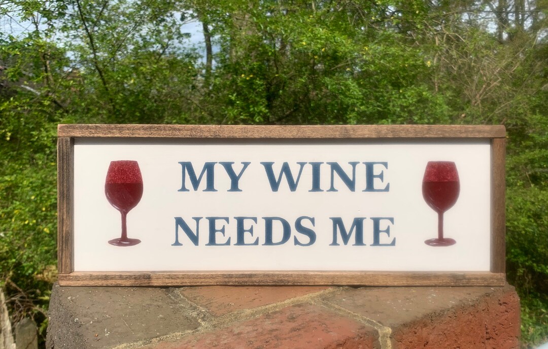 Wine Sign. Wine Decor. Wine Gift. Kitchen Decor. Gift for Friend. Wine ...