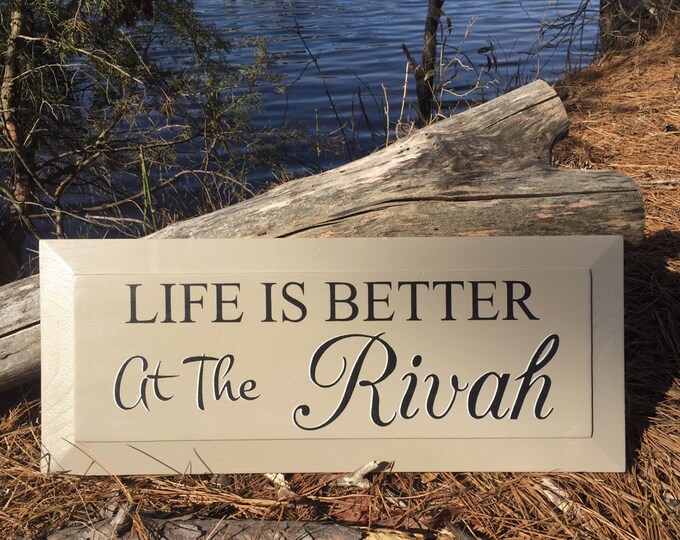 River Sign. or is It RIVAH Sign Life is Better at the - Etsy