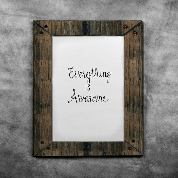 Everything is Awesome - Etsy