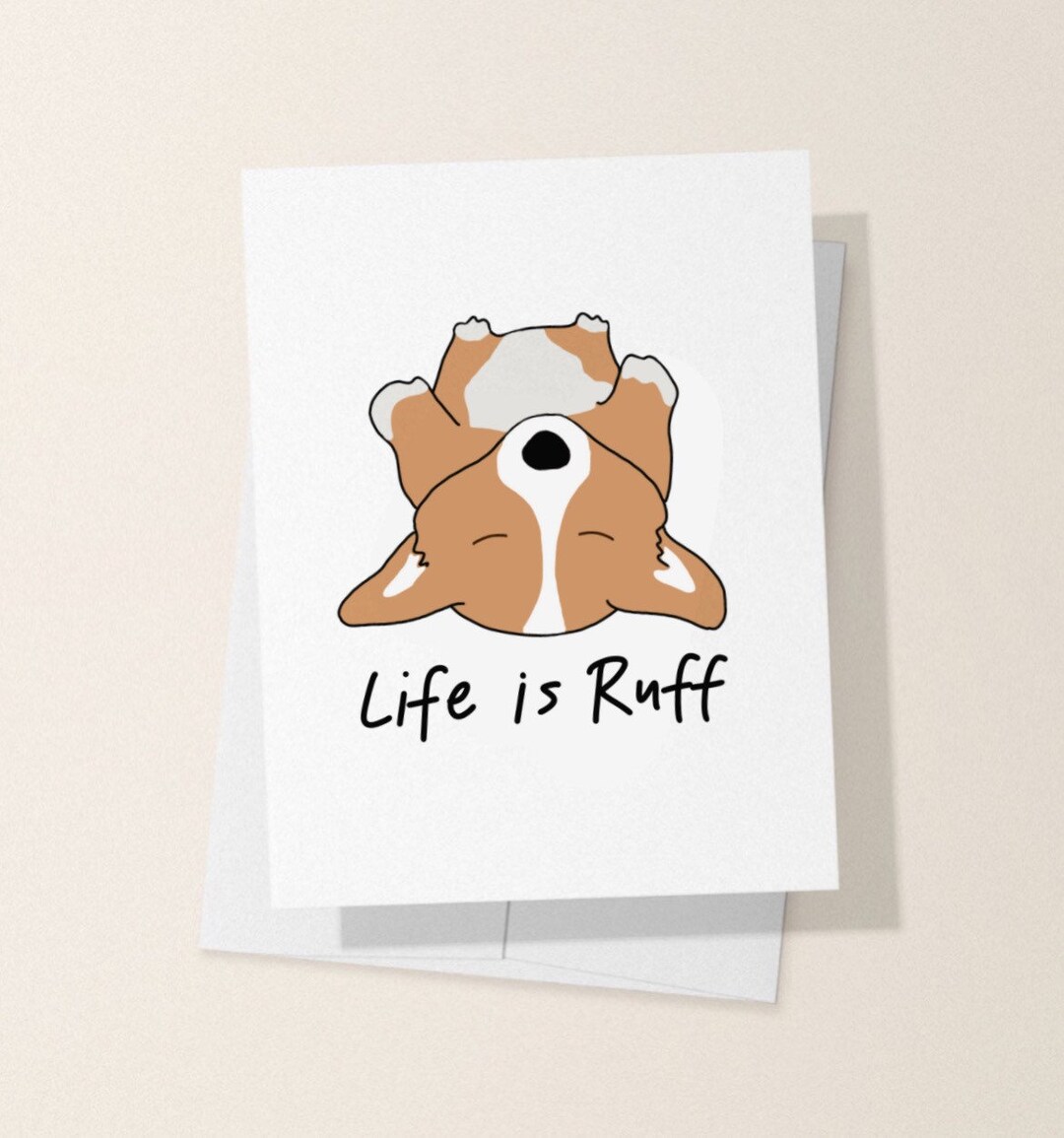 Corgi Sympathy Card, Life is Ruff Card, With Sympathy, Get Well Soon ...