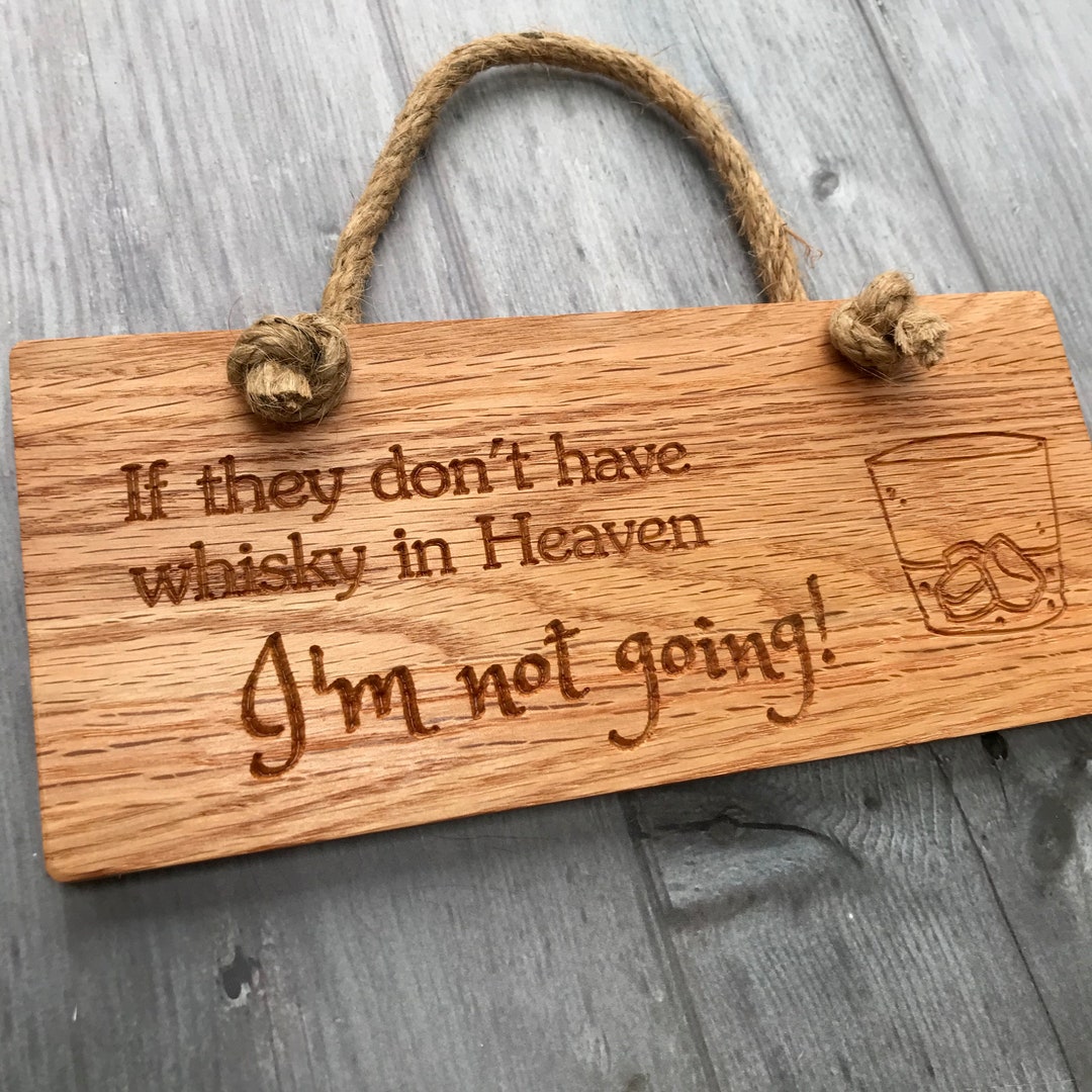 Engraved Oak Whisky Sign Funny Whiskey Sign Whisky in - Etsy UK
