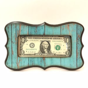 Whimsical First Dollar Bill Picture Frame in Turquoise Distressed ...