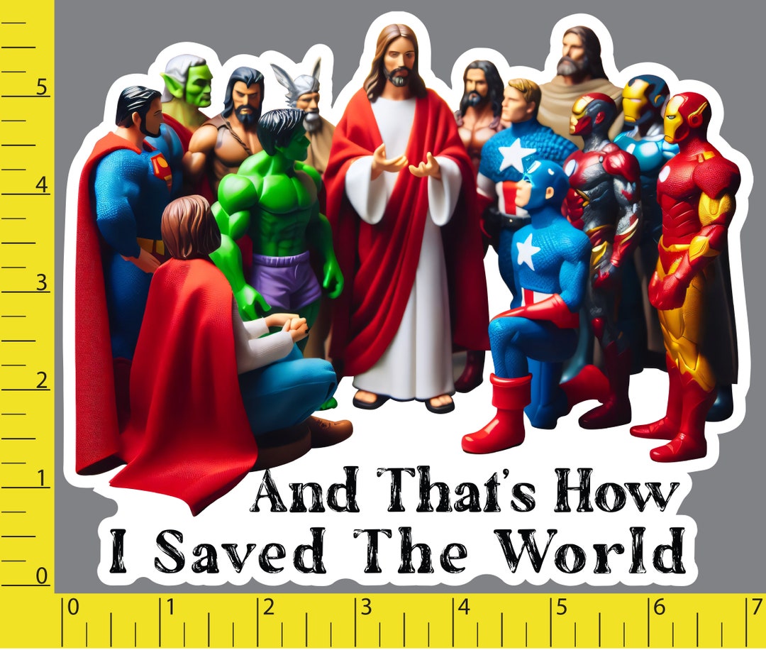 Jesus and Thats How I Saved the World 030724 Laminated Sticker/decal ...
