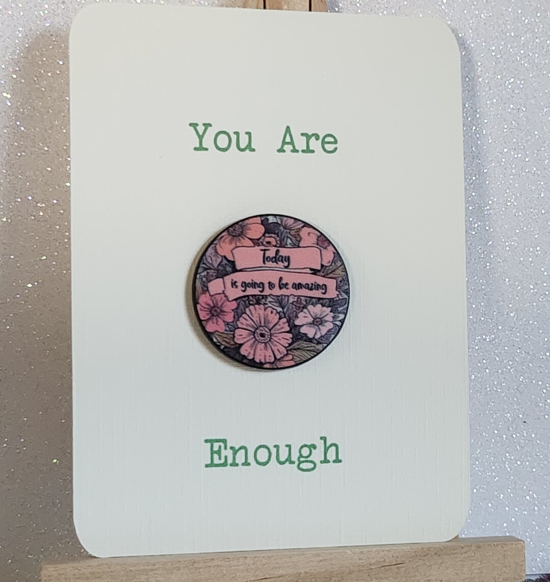Positive Affirmation Enamel Pin Badge 'today is Going to Be Amazing ...