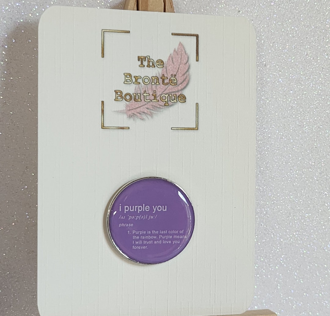 Positive Affirmation Enamel Pin Badge 'I Purple You' on Gift Card ...