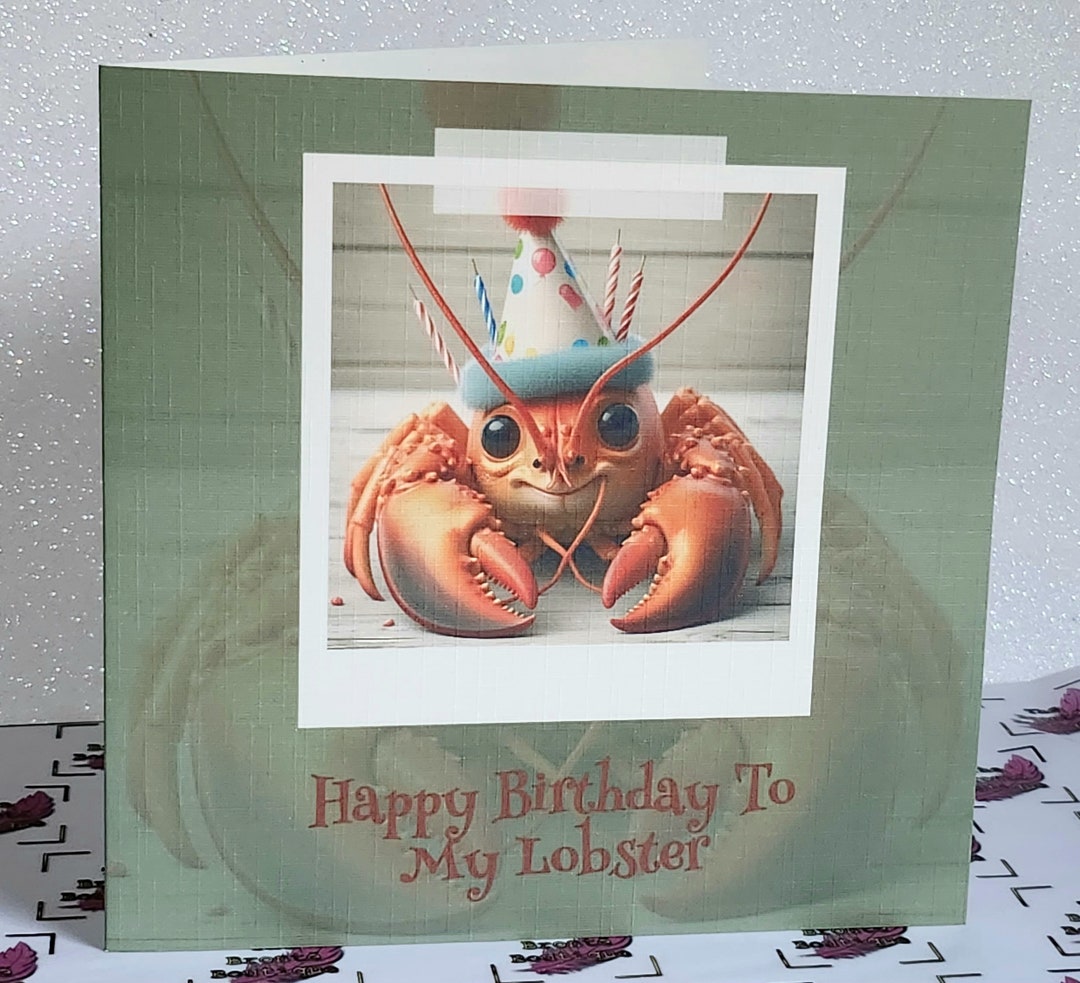 Lobster Birthday Card Lobster With Birthday Hat You're My Lobster ...