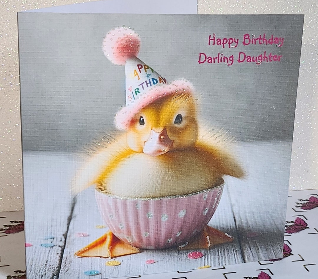 Duckling Daughter Birthday Card Duckling Wearing Birthday Hat With ...