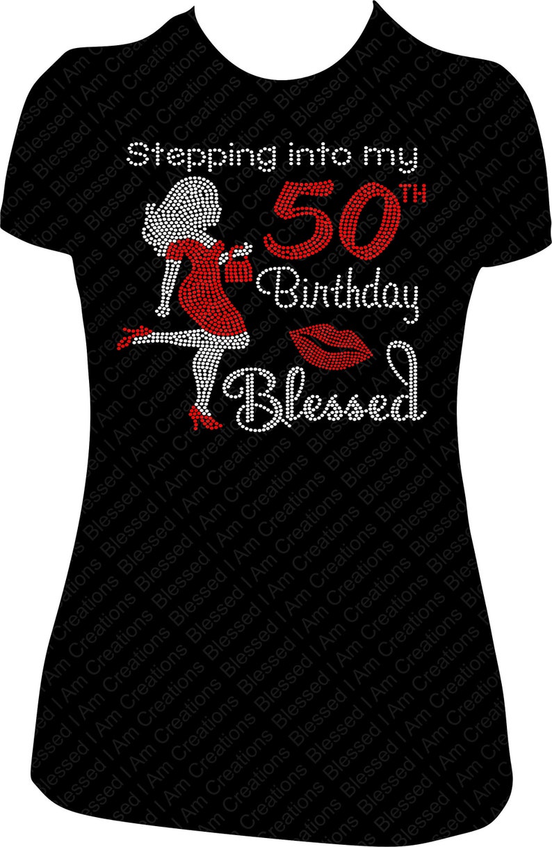 Stepping Into My 50th Birthday Blessed Birthday Shirt Blessed - Etsy Stepping Into My 50th Birthday Blessed Birthday Shirt Blessed - Etsy