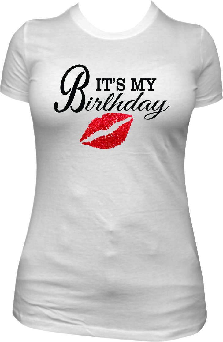 Its My Birthday Shirt Birthday Shirt My Birthday Birthday Etsy Uk